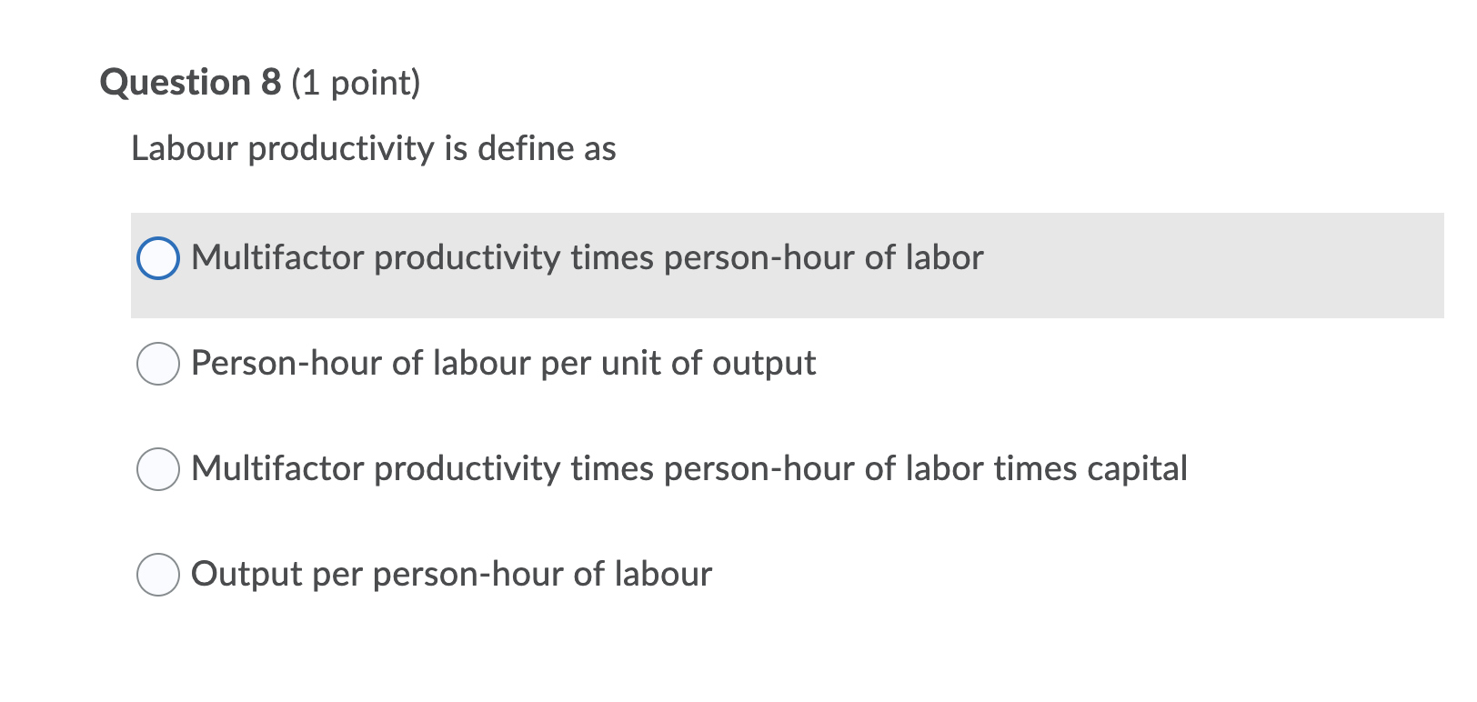 Solved Question 8 (1 point) Labour productivity is define as | Chegg.com