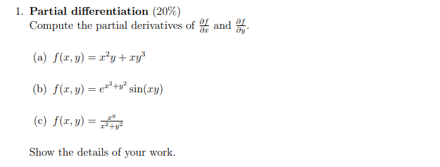 Solved 1. Partial differentiation (20\%) Compute the partial | Chegg.com