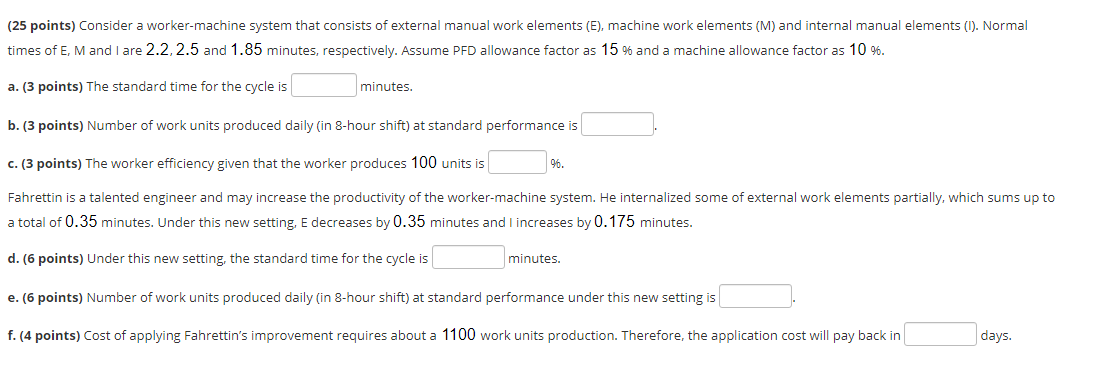 Solved (25 points) Consider a worker-machine system that | Chegg.com