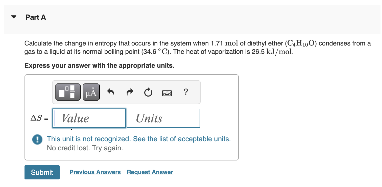 Solved Part ACalculate the change in entropy that occurs in | Chegg.com