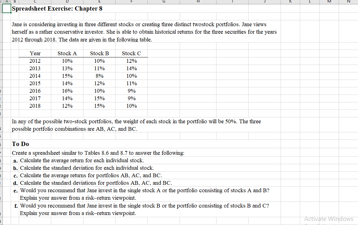 Solved Spreadsheet Exercise: Chapter 8 Jane is considering | Chegg.com
