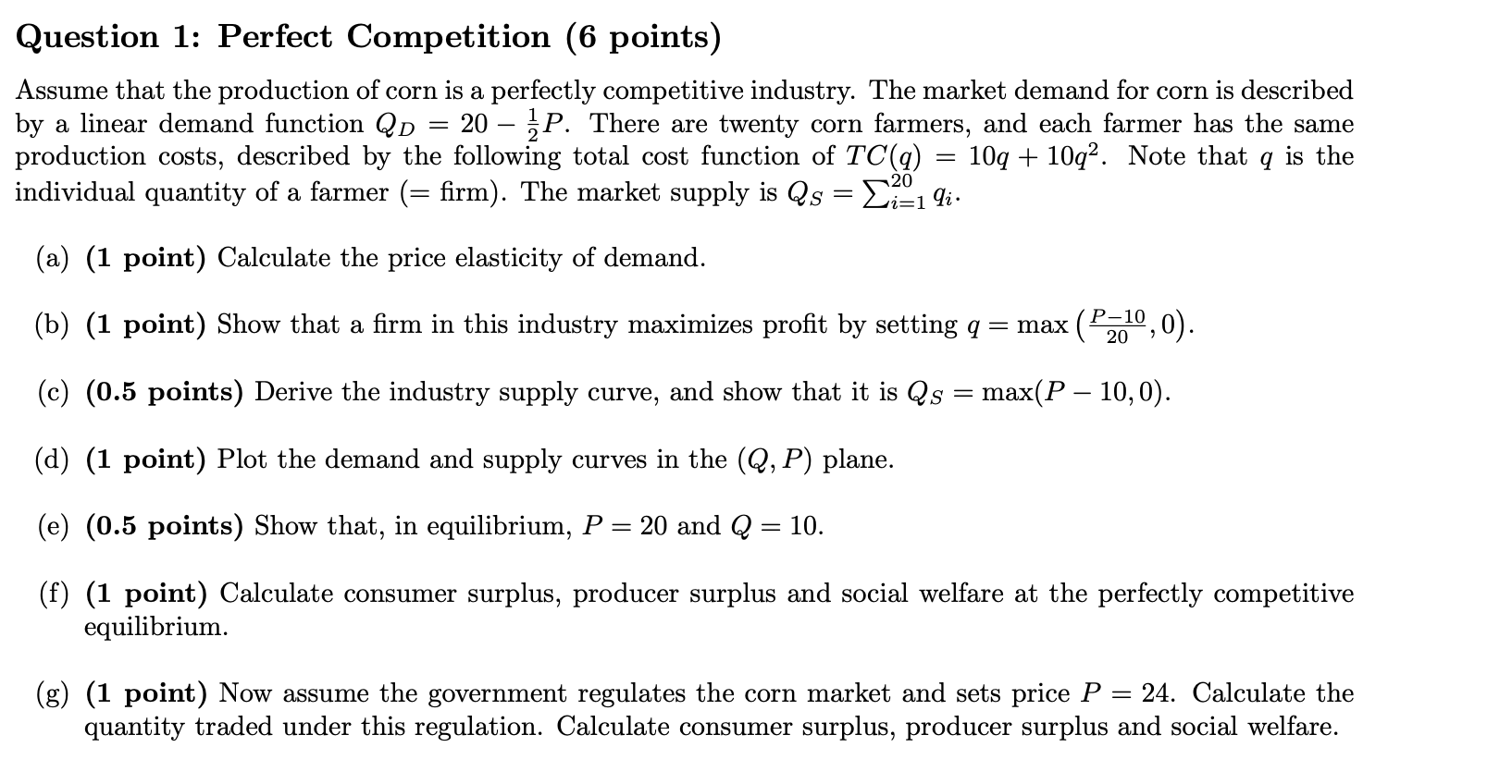 Solved Question 1: Perfect Competition (6 points) Assume | Chegg.com