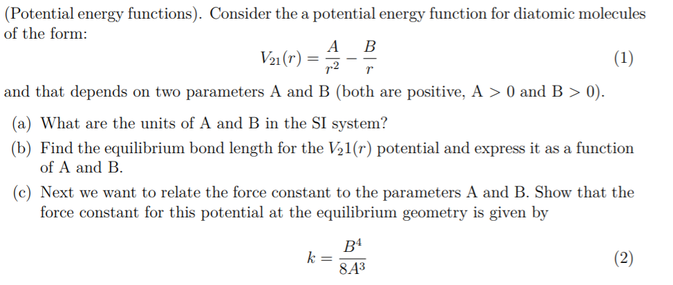 Solved (Potential energy functions). Consider the a | Chegg.com
