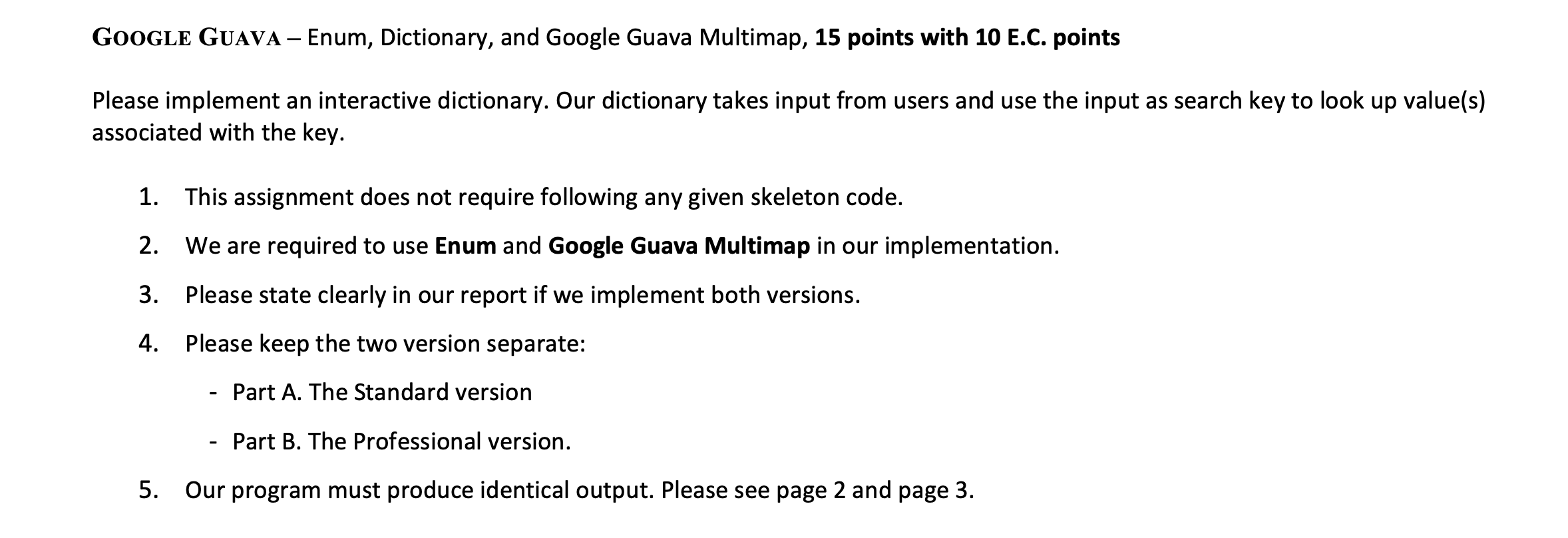 GOOGLE GUAVA – Enum, Dictionary, and Google Guava | Chegg.com