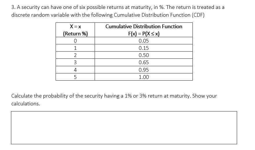 Solved 3. A security can have one of six possible returns at | Chegg.com