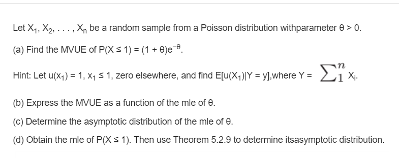 Solved Let X1, X2, ..., Xn be a random sample from a Poisson | Chegg.com