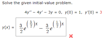 Solved Solve the given initial-value problem. 4y" – 4y' – 3y | Chegg.com