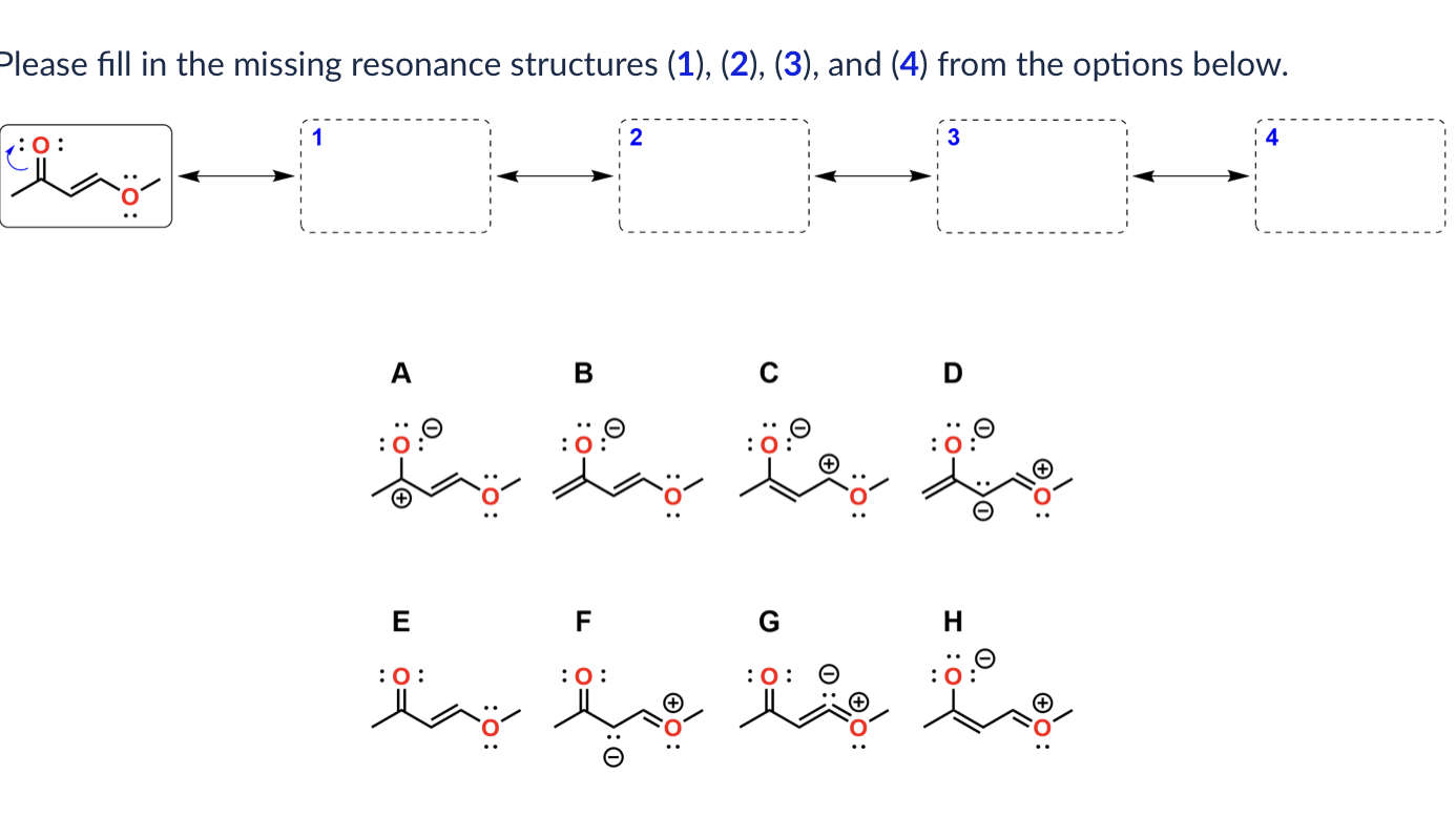 Solved lease fill in the missing resonance structures (1), | Chegg.com