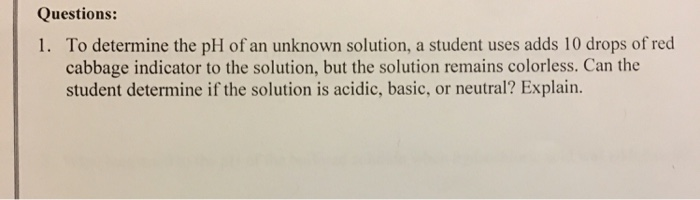 Solved Questions: To determine the pH of an unknown | Chegg.com