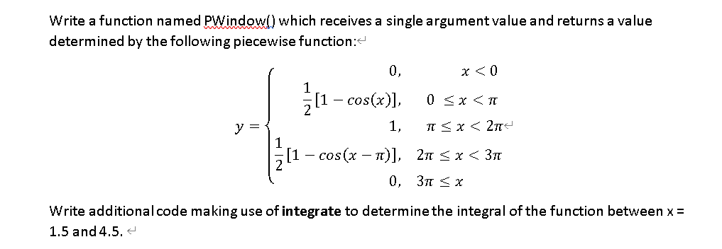 Solved Write a function named PWindow() which receives a | Chegg.com