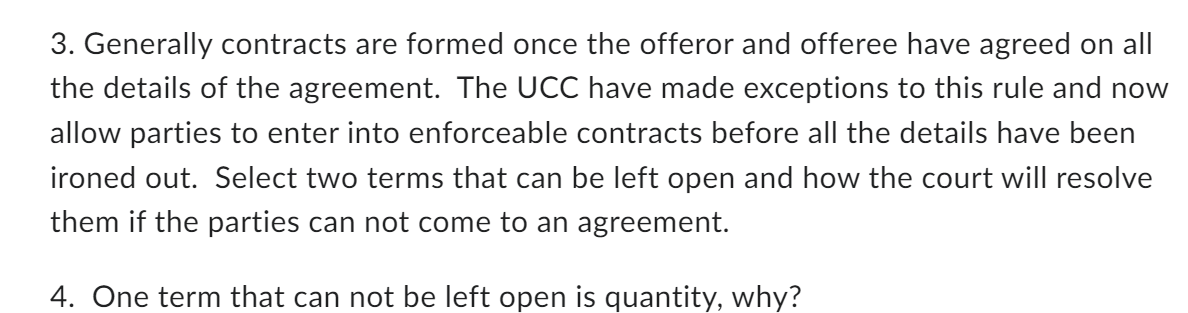 Solved Generally contracts are formed once the offeror and | Chegg.com