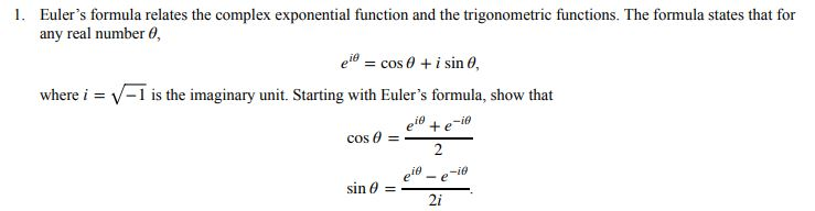 Solved 1. Euler's formula relates the complex exponential | Chegg.com