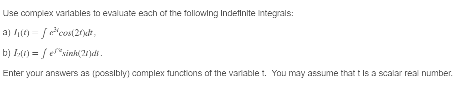 Solved Use complex variables to evaluate each of the | Chegg.com