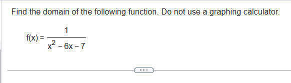 Solved Find the domain of the following function. Do not use | Chegg.com