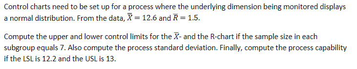 Solved Control charts need to be set up for a process where | Chegg.com