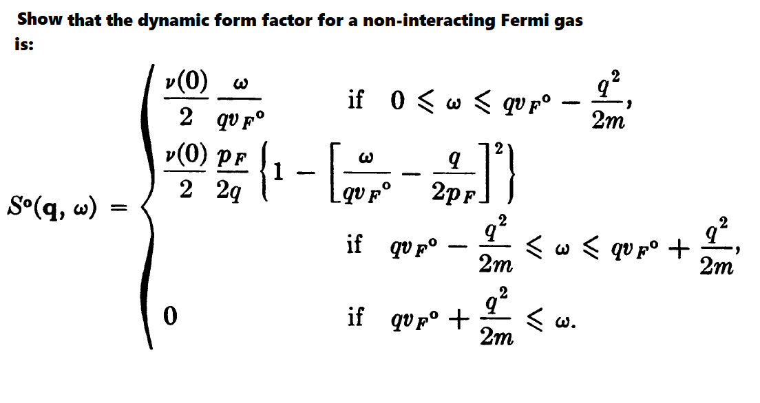 Solved Show that the dynamic form factor for a | Chegg.com