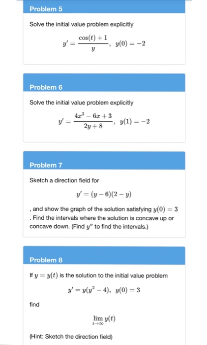 Solved Problem 5 Solve the initial value problem explicitly | Chegg.com