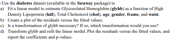 Solved Use the diabetes dataset (available in the faraway | Chegg.com