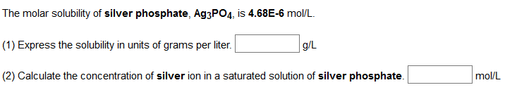 Solved The molar solubility of silver phosphate, Ag3PO4, is | Chegg.com