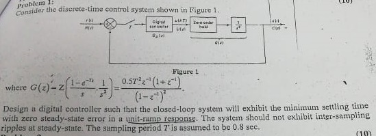 Solved Problem 1: 10) Consider the discrete-time control | Chegg.com