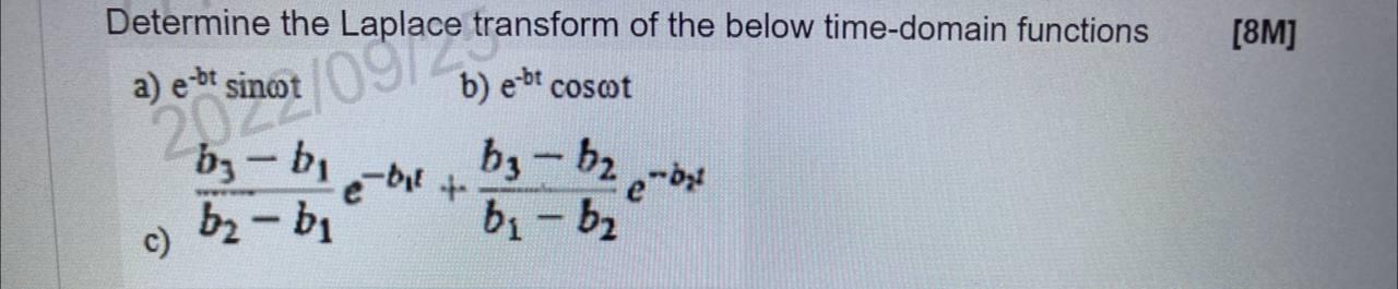 Solved Determine the Laplace transform of the below | Chegg.com