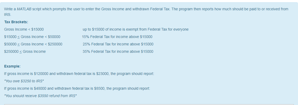Solved Write a MATLAB script which prompts the user to enter | Chegg.com