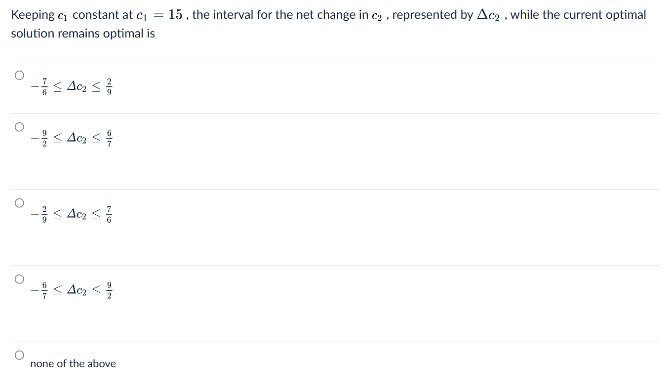 Solved Keeping c1 constant at c1=15, the interval for c2 in | Chegg.com