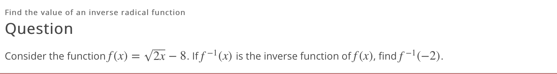 Solved Find the value of an inverse radical function | Chegg.com