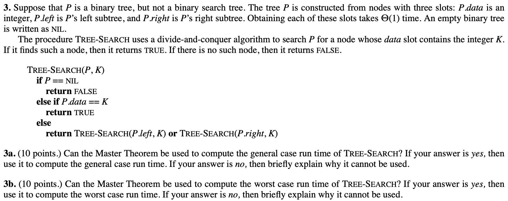 Solved 3 Suppose That P Is A Binary Tree But Not A Binary 
