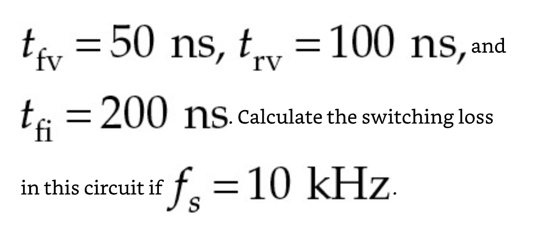 Solved FIGURE P2-4 Switching circuit topology for Probs. 2.9 | Chegg.com