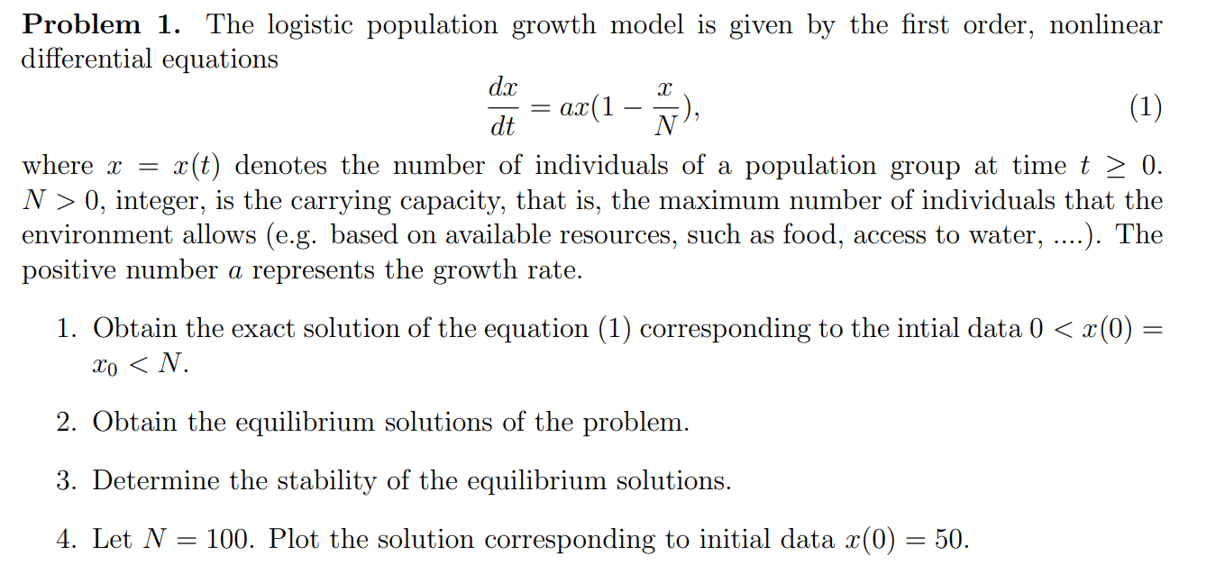 Solved dx (1) Problem 1. The logistic population growth | Chegg.com
