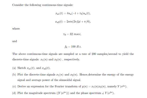 Solved Consider the following continuous-time signals: | Chegg.com