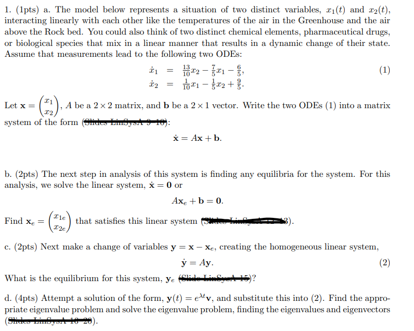 Solved 1. (1pts) a. The model below represents a situation | Chegg.com