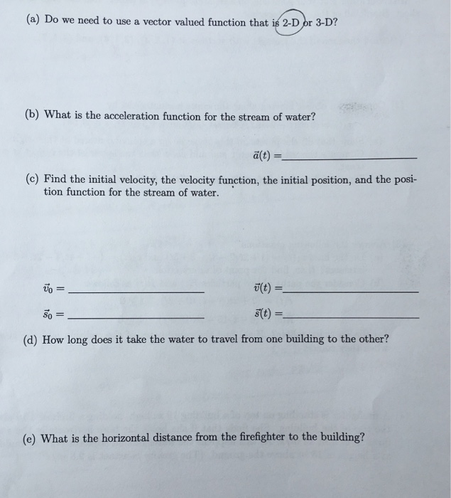 Solved (4) A firefighter is standing on top of a building 19 | Chegg.com