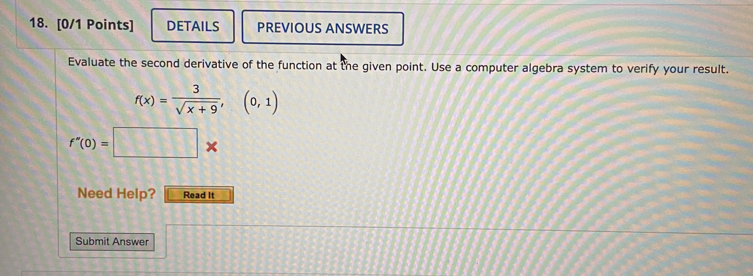 Solved Evaluate the second derivative of the function at the | Chegg.com