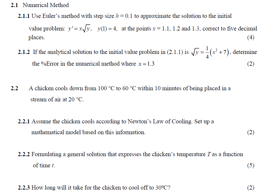 Solved 2.1 Numerical Method 2.1.1 Use Euler's method with | Chegg.com