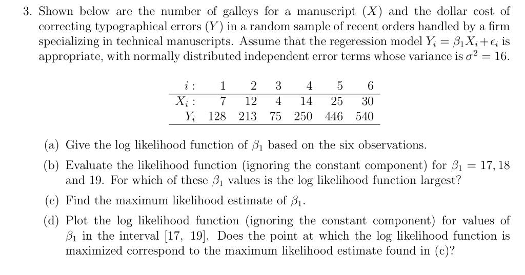 Solved 3. Shown below are the number of galleys for a | Chegg.com