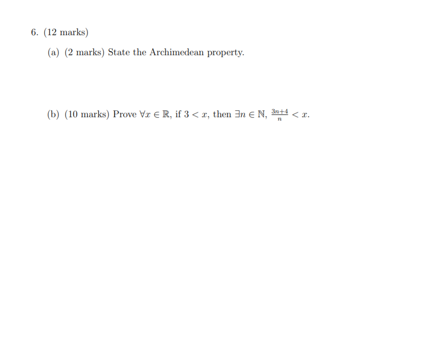 Solved 6. (12 marks) (a) (2 marks) State the Archimedean | Chegg.com
