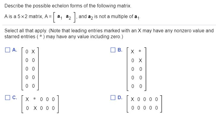 Solved Describe the possible echelon forms of the following | Chegg.com