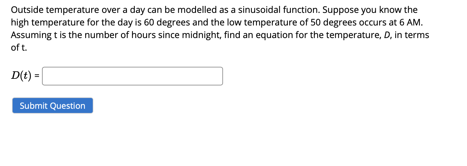Solved Outside temperature over a day can be modelled as a | Chegg.com