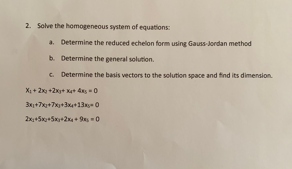 Solved 2. Solve the homogeneous system of equations: a. | Chegg.com