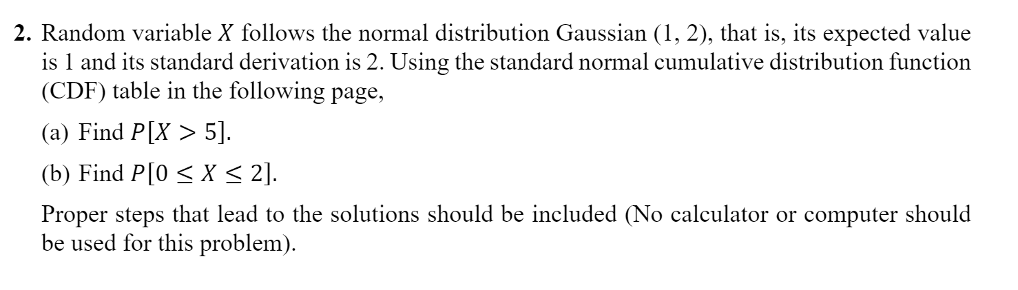 Solved 2 Random Variable X Follows The Normal Distribution 