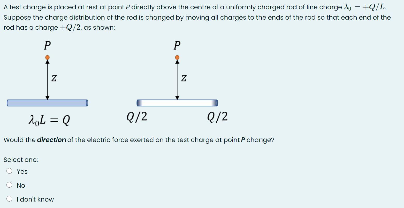 Solved A test charge is placed at rest at point P directly | Chegg.com