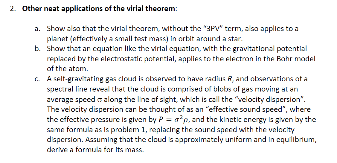 Solved 2. Other neat applications of the virial theorem: a. | Chegg.com