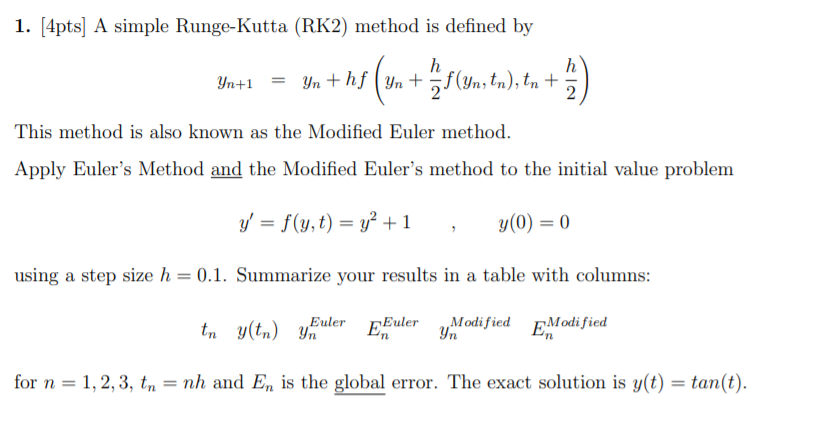 Solved 1. [4pts) A simple Runge-Kutta (RK2) method is | Chegg.com