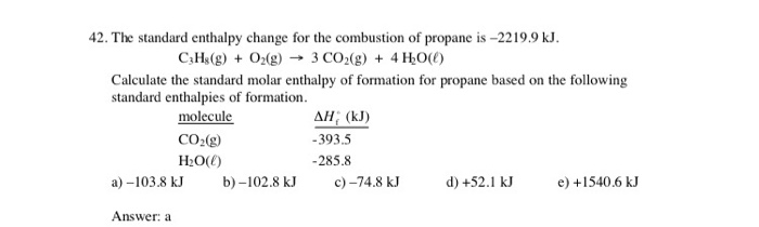 Solved 42. The standard enthalpy change for the combustion | Chegg.com