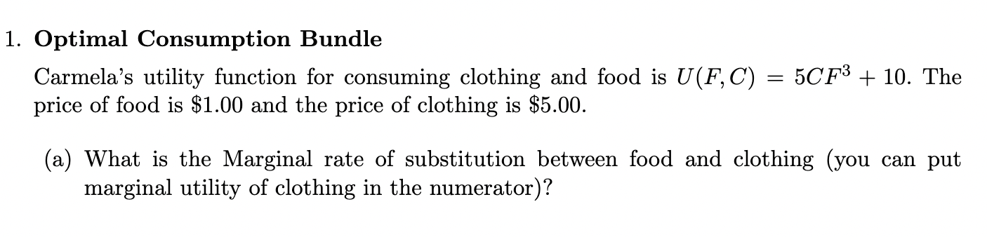 Solved Optimal Consumption Bundle Carmela's utility function | Chegg.com