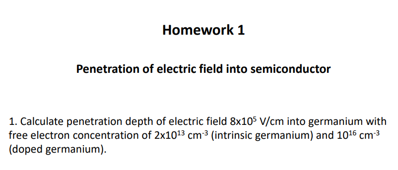 Solved Penetration of electric field into semiconductor 1. | Chegg.com