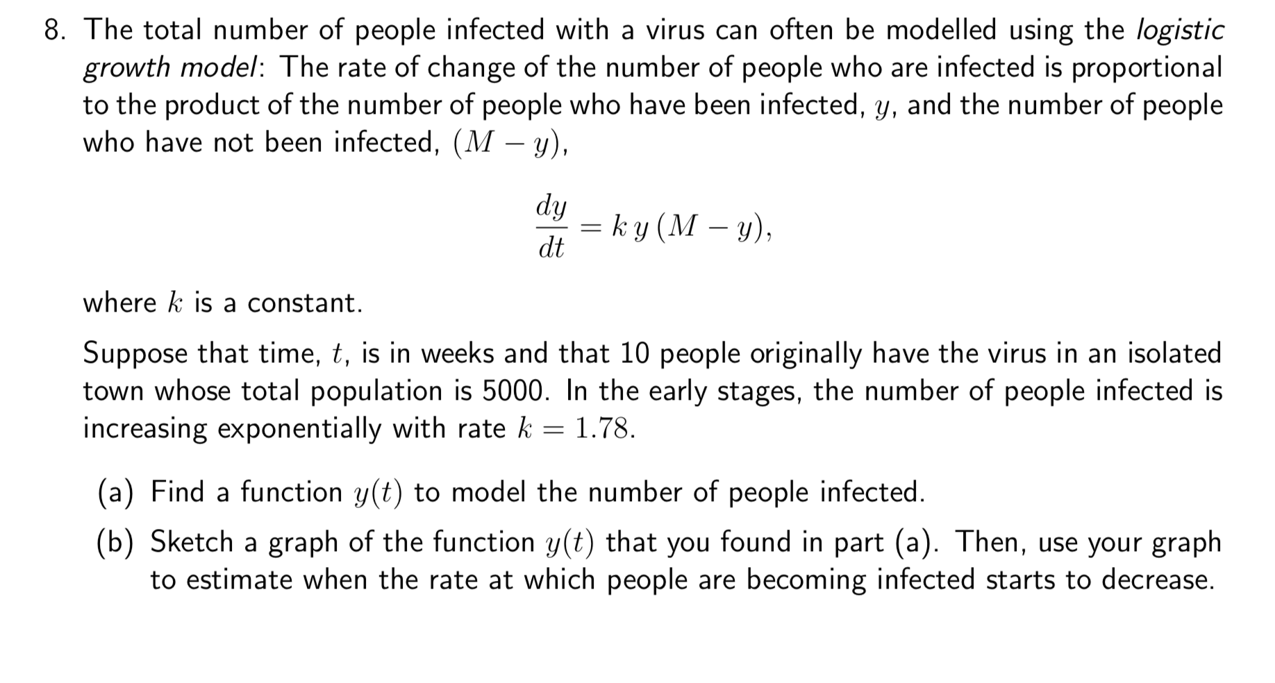 Solved 8. The total number of people infected with a virus | Chegg.com
