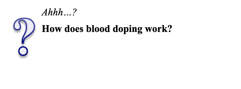 Solved How does blood doping work? | Chegg.com